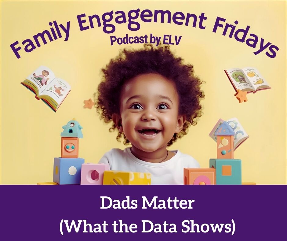 Dads Matter (What the Data Shows) - Early Learning Ventures